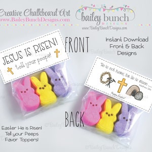 He is Risen Tell Your Peeps - Easter Treat Bag Toppers - Jesus is Risen ...