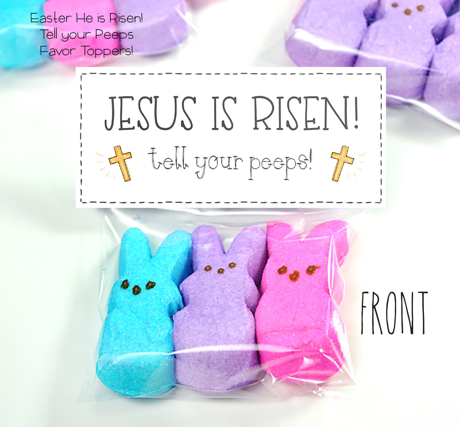 He is Risen Tell Your Peeps - Easter Treat Bag Toppers - Jesus is Risen ...