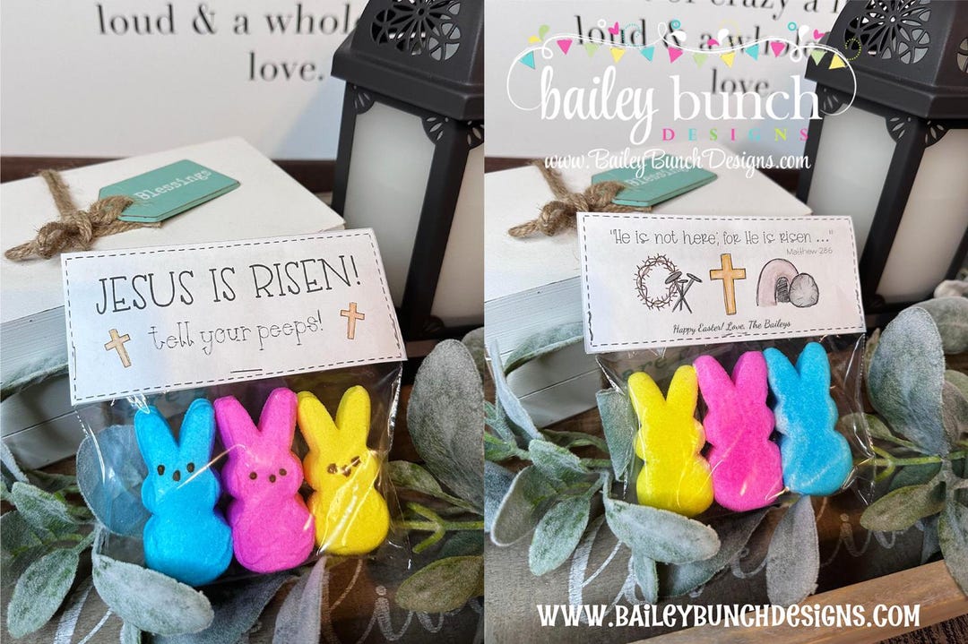 He is Risen Tell Your Peeps - Easter Treat Bag Toppers - Jesus is Risen ...