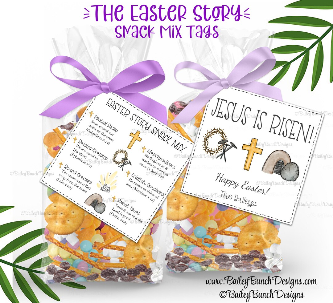 Easter Story He is Risen Snack Mix Tags - Easter Treat Bag Toppers ...