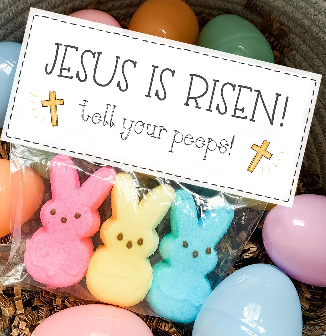He is Risen Tell Your Peeps Easter Treat Bag Toppers Jesus - Etsy