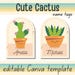 Cactus and Succulents Classroom Name Tags, Editable Canva Template ...