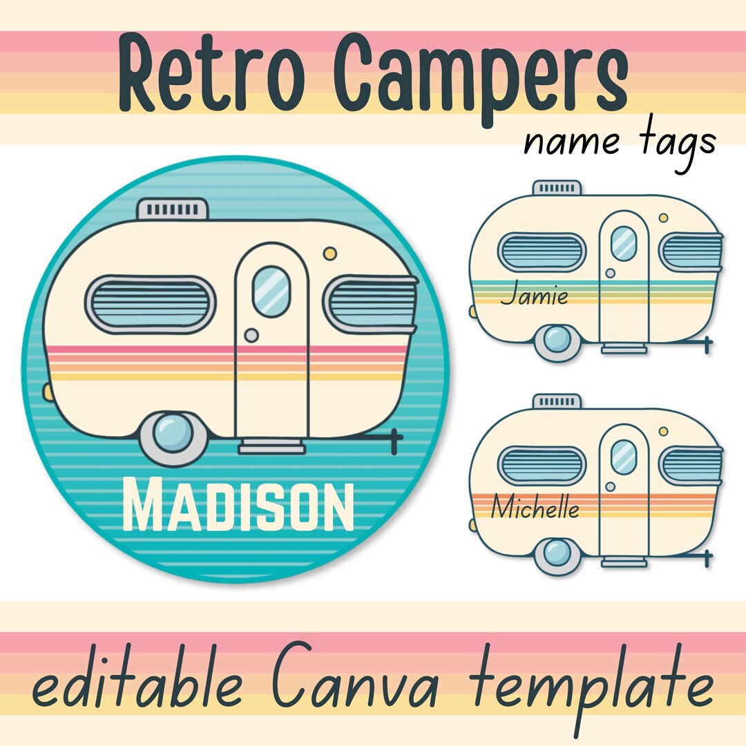Camping Classroom Name Tags, Retro Campers Editable Canva Template ...
