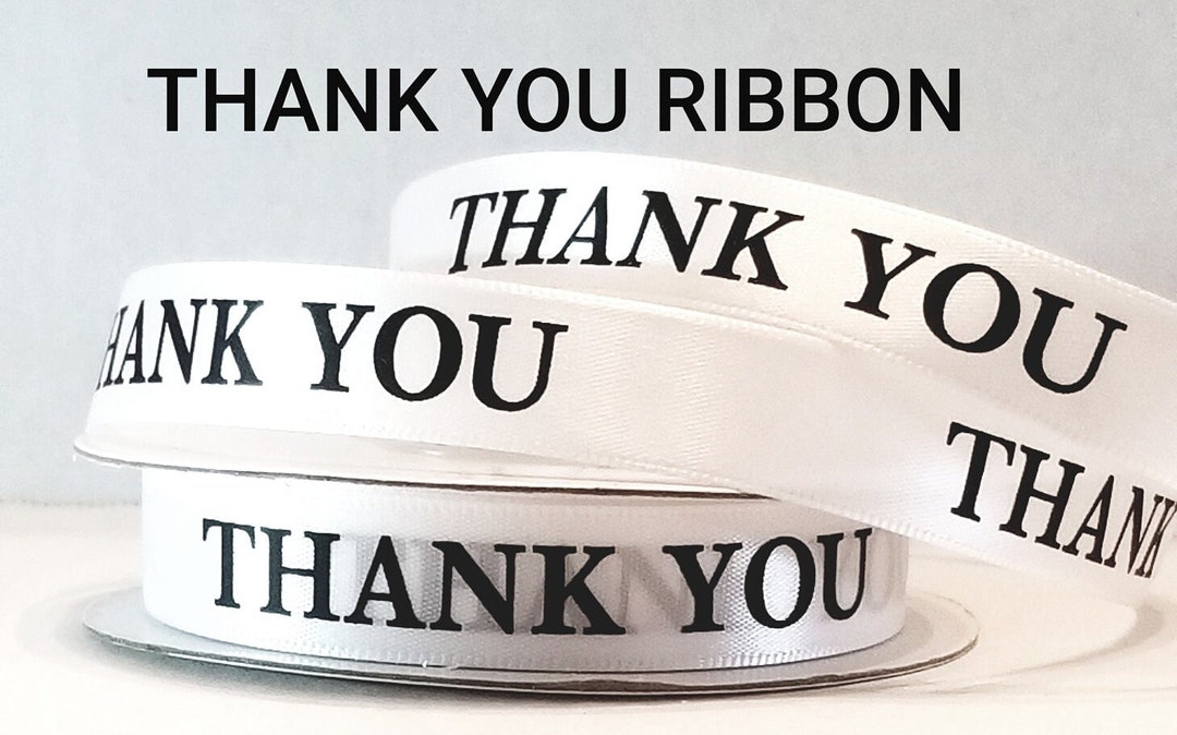 Thank You Ribbon, Thank You Printed Ribbon, Thank You Print Ribbon - Etsy