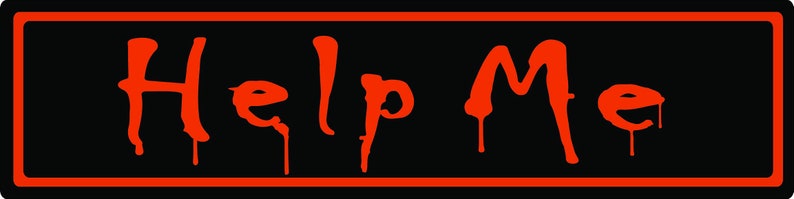 Sinister "help Me" Sign | Aluminum Halloween Sign Decor by Decaltheory ...