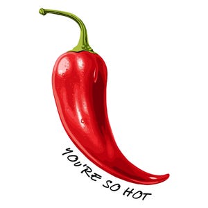 Hot Pepper - You're so Hot Printable Wall Art – Fun Kitchen Decor ...