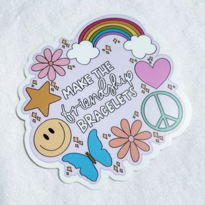 Make the Friendship Bracelets Sticker, Swiftie Gifts, Taylor Swift ...