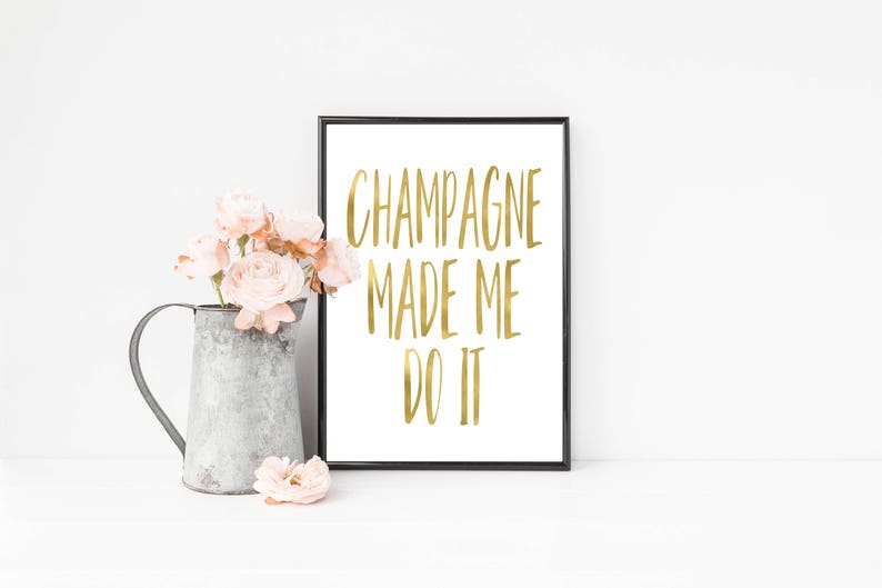 Champagne Made Me Do It / Champagne / Girly humour / Champagne | Etsy