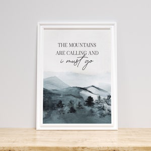 The Mountains Are Calling and I Must Go Mountain Poster Watercolor ...