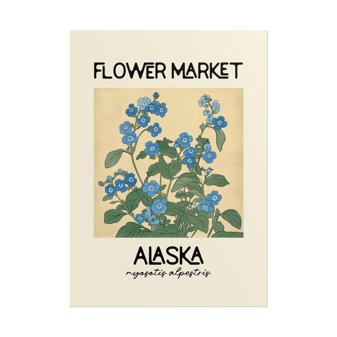 ALASKA STATE FLOWER, Forget Me Not Blooms, Market Poster, Botanical ...