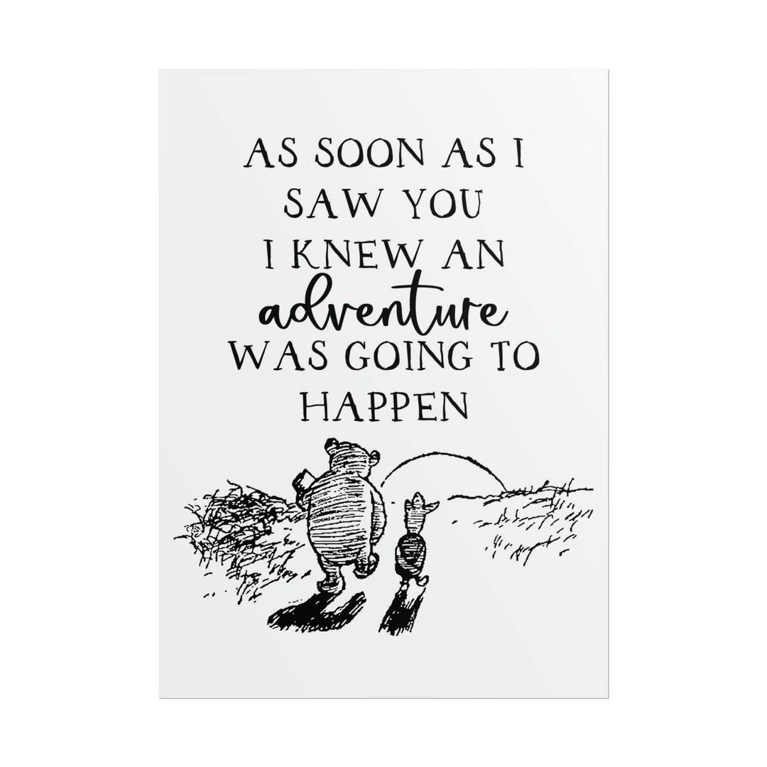 Adventure Quote Poster, Winnie the Pooh and Piglet, Nursery Print, as ...