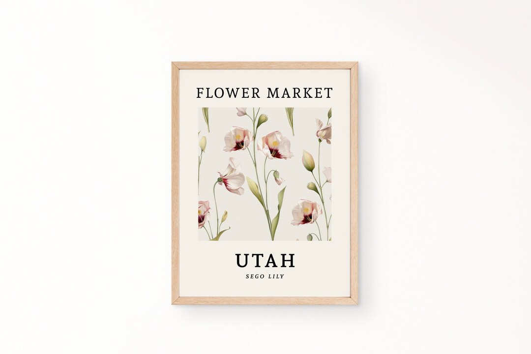 UTAH FLOWER MARKET Poster, State Flower Wall Art, Sego Lily State ...