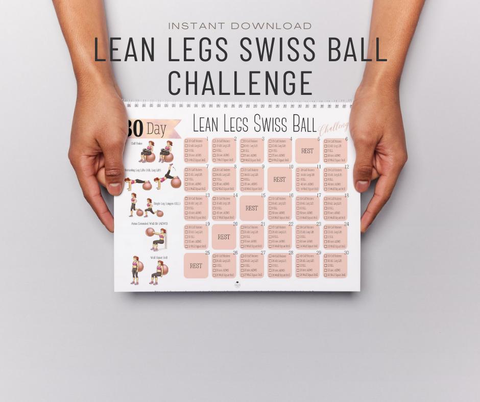 30 Day Lean Legs Swiss Ball Challenge, Women's Fitness (printable PDF ...