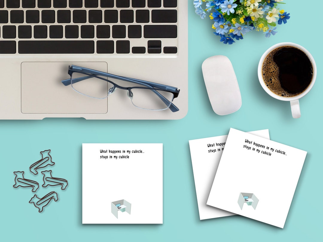 Sticky Notes Office Humor What Happens in My Cubicle Stays in My ...