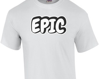 Epic T Shirt - Etsy
