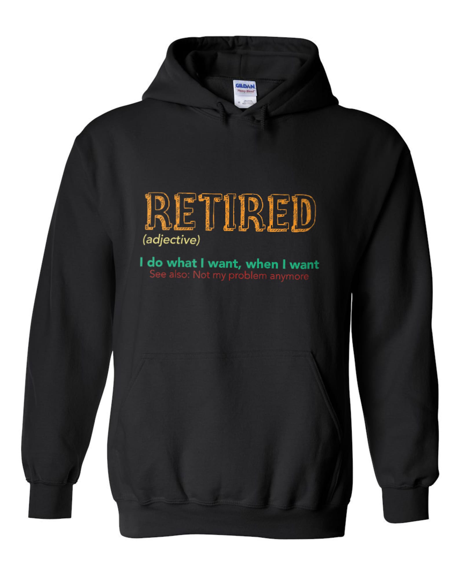 Retired (adjective) - I Do What I Want, When I Want - See Also: Not My ...