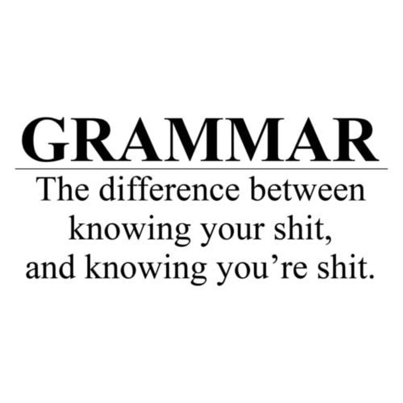 Grammar the Difference Between Knowing Your Shit And... Shirt - Etsy Grammar the Difference Between Knowing Your Shit And... Shirt - Etsy