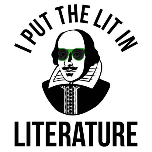 I Put the Lit in Literature Funny Shakespeare Shirt - Etsy