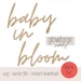 Baby in Bloom Sign - Digital Download - Vector SVG File - Glowforge ...