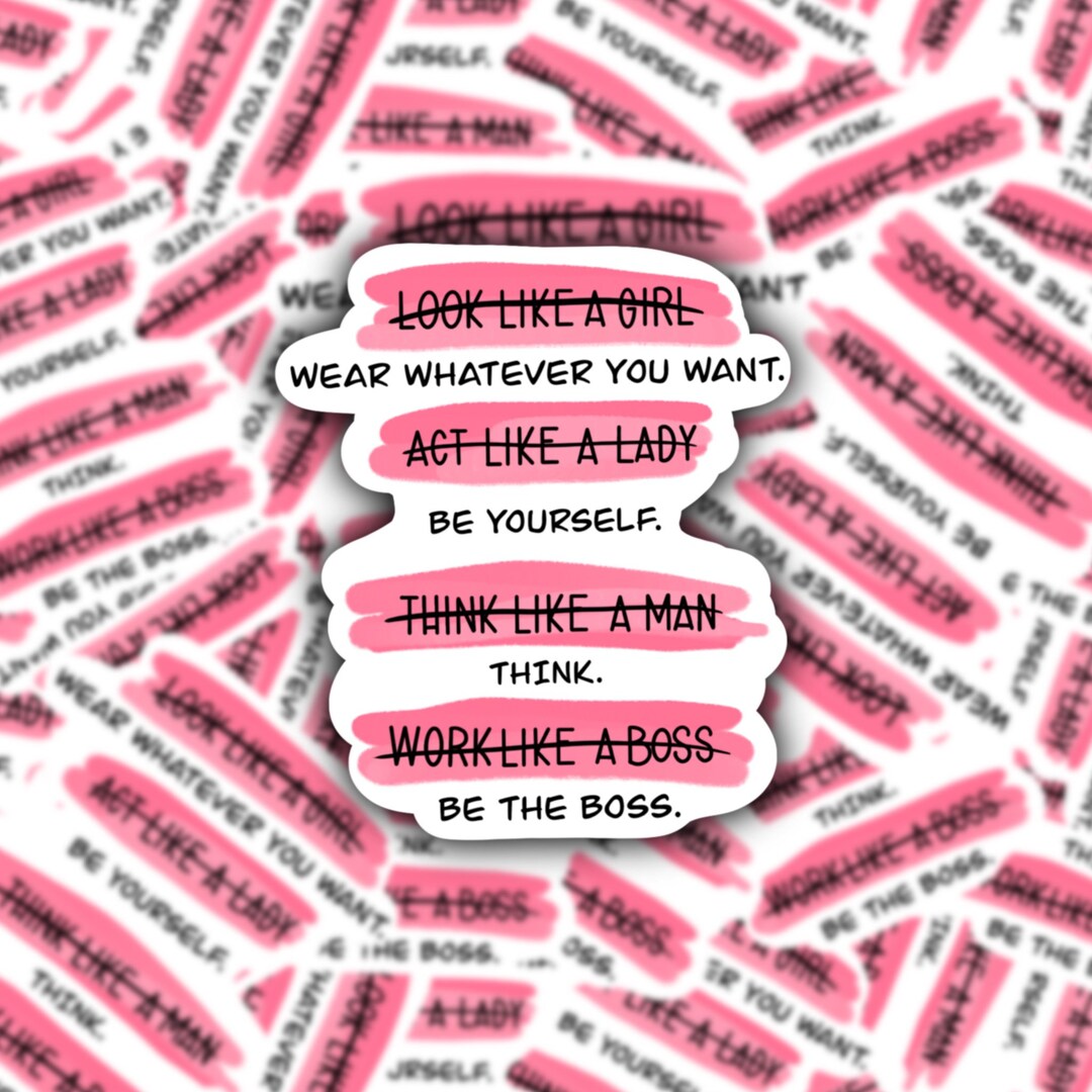 look-like-a-girl-act-like-a-boss-feminist-sticker-etsy