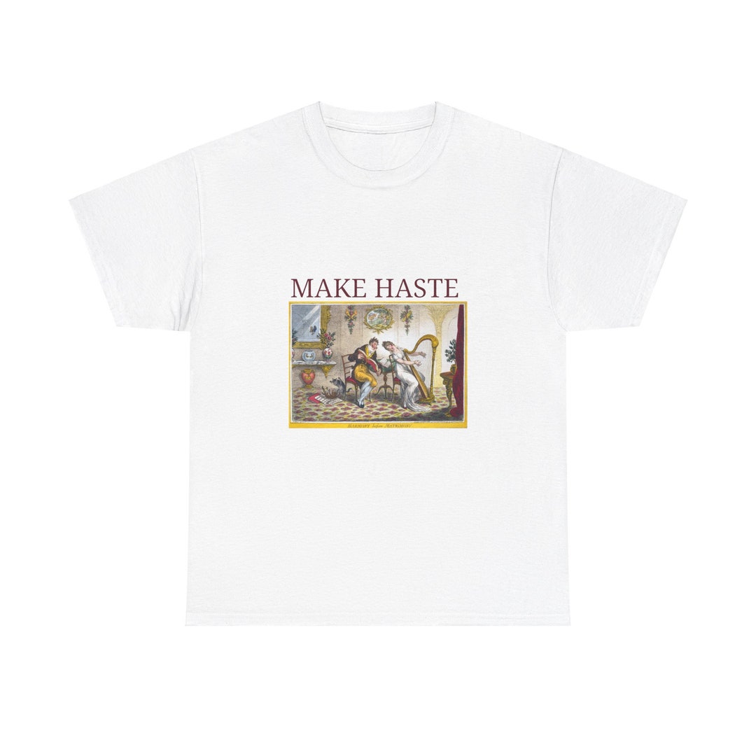 London Regency, Bridgerton Inspired T-shirt make Haste, Bridgerton ...