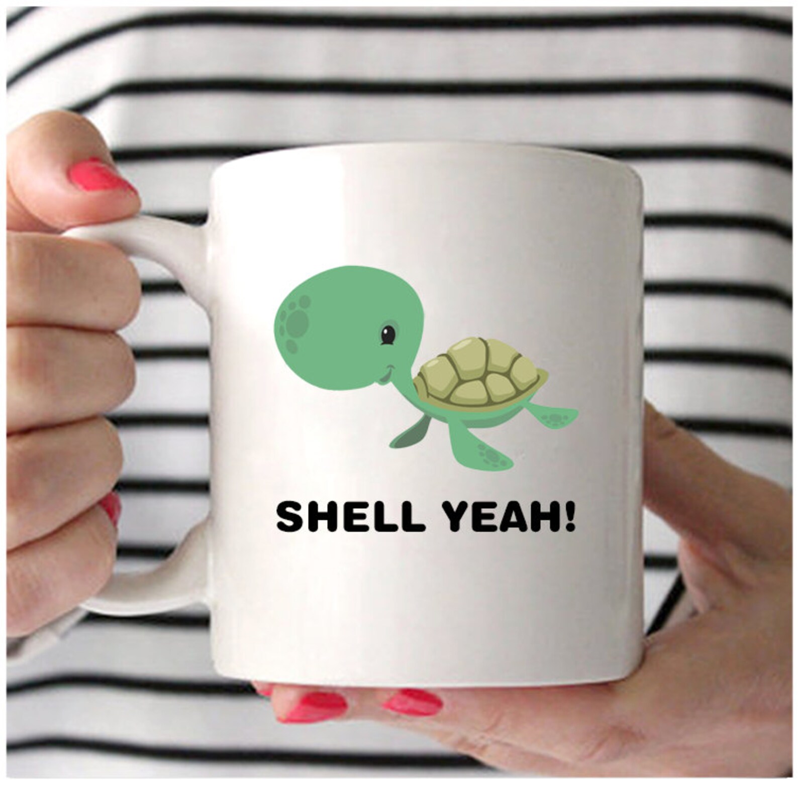Turtle Mug Shell Yeah Turtle Coffee Mug Sea Turtle Coffee - Etsy