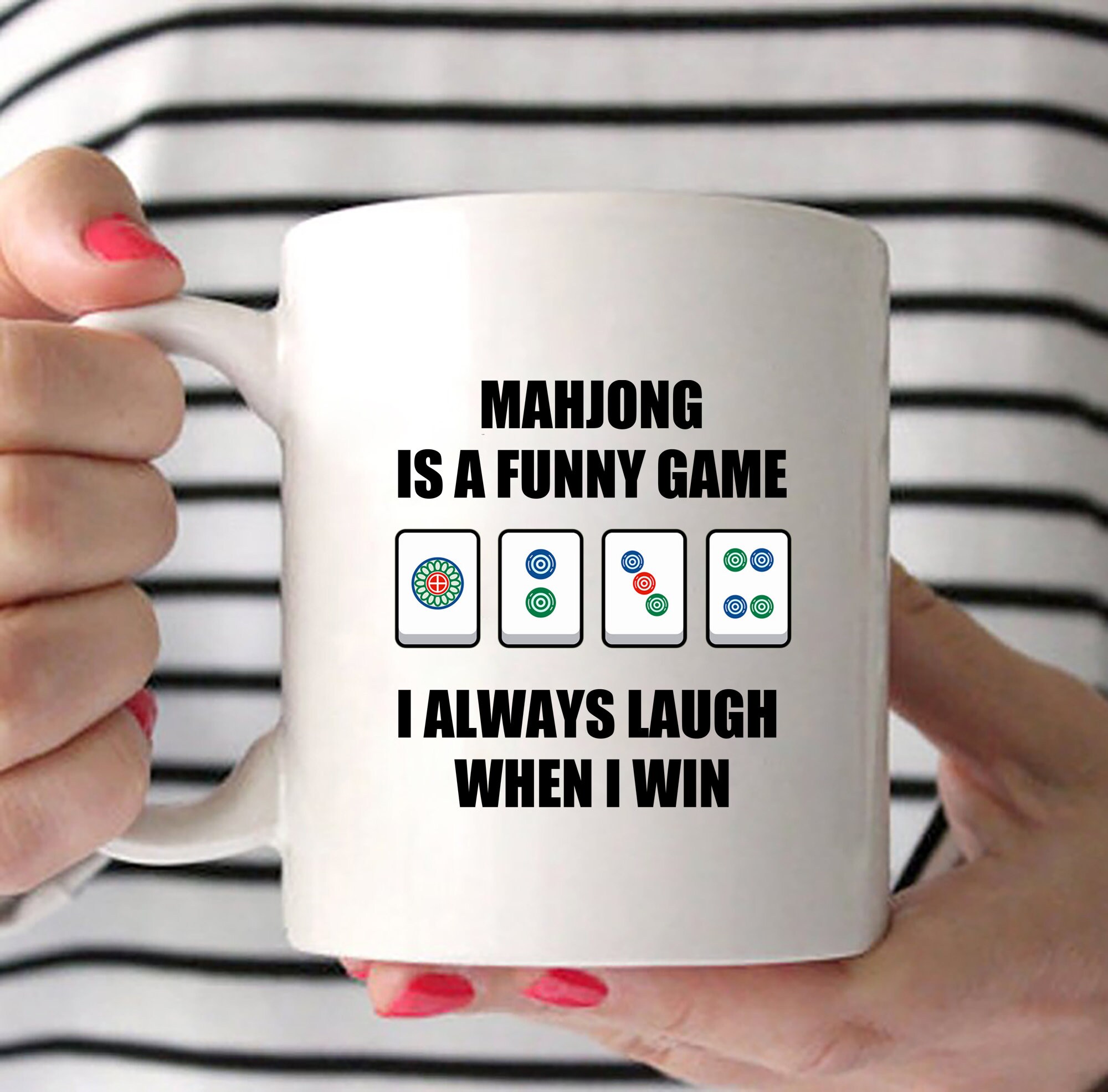 Mahjong Mug Mahjong is A Funny Game I Always Laugh When I - Etsy