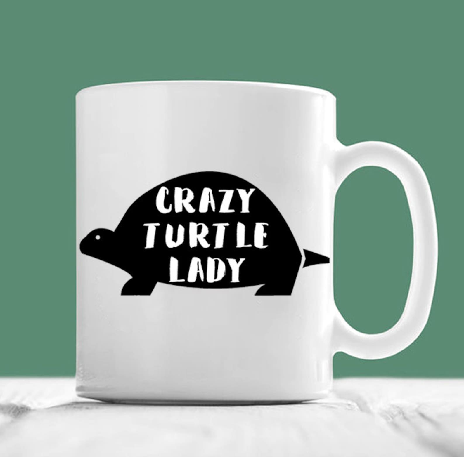 Turtle Mug Crazy Turtle Lady Turtle Gift Mug Turtle Coffee | Etsy