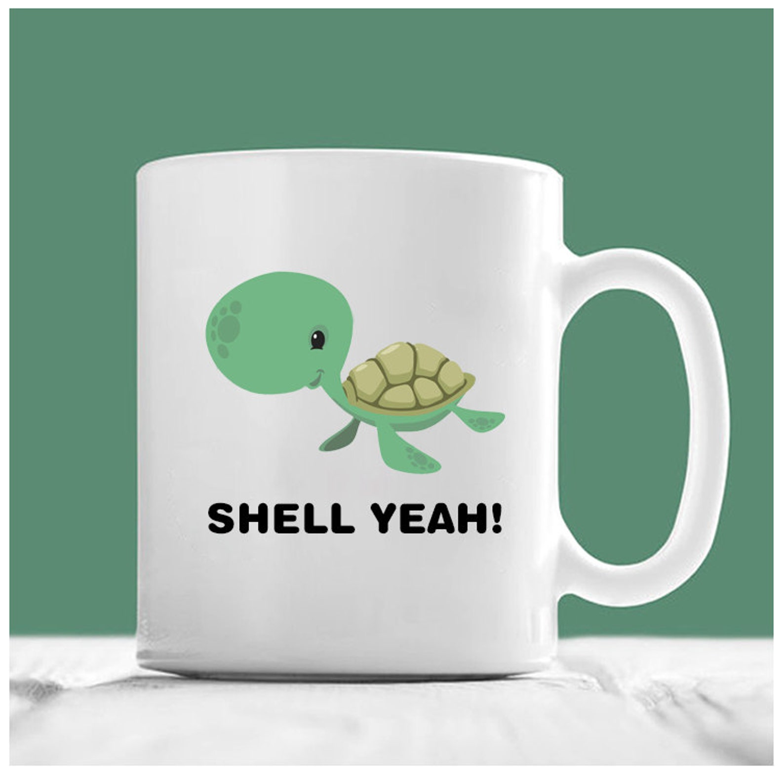 Turtle Mug Shell Yeah Turtle Coffee Mug Sea Turtle Coffee - Etsy