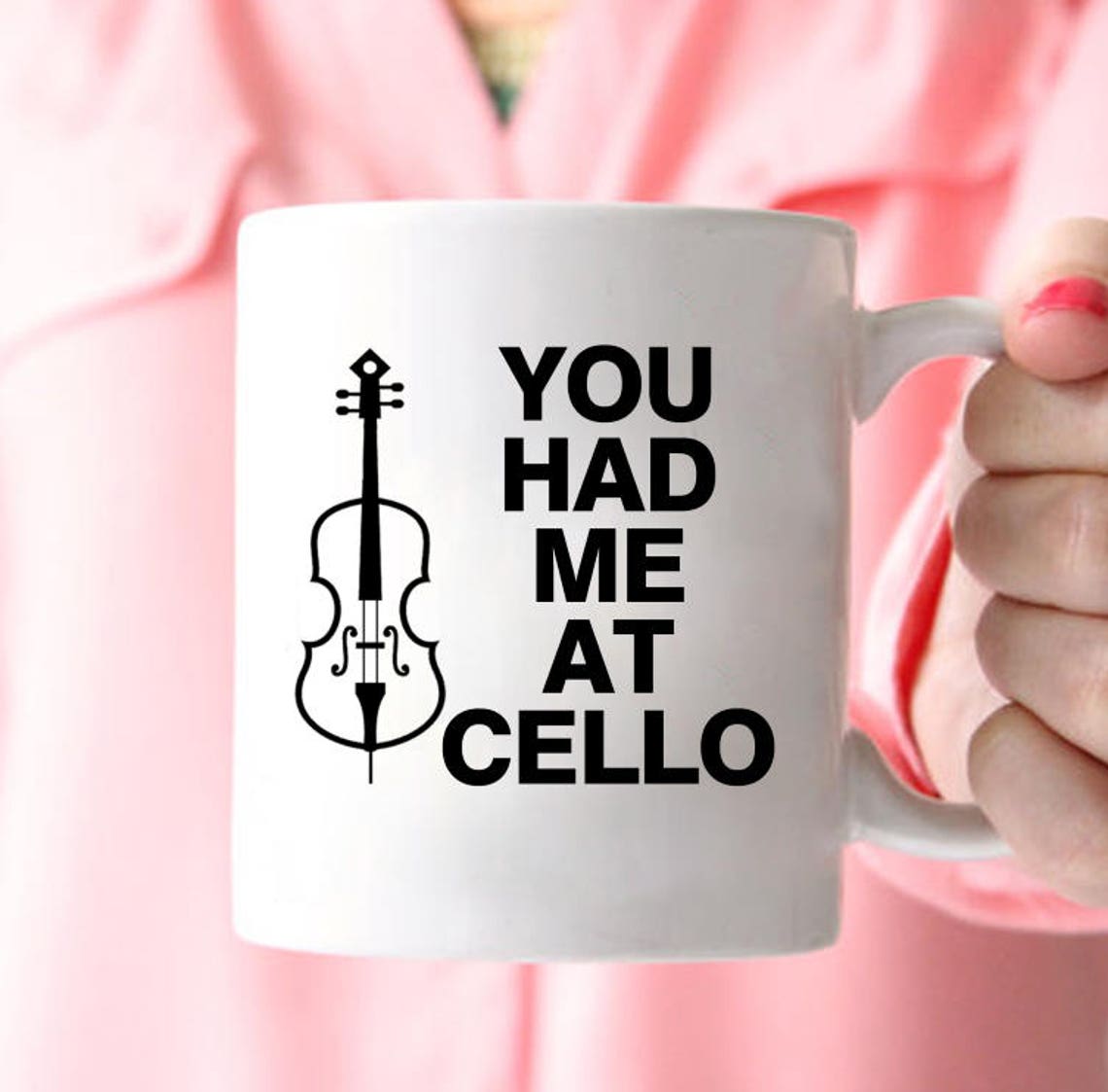 Cello Mug You Had Me at Cello Cello Coffee Mug Cello Gifts - Etsy