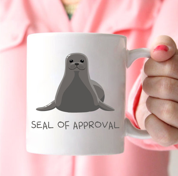 Seal Mug Seal of Approval Seal Coffee Mug Seal Animal - Etsy