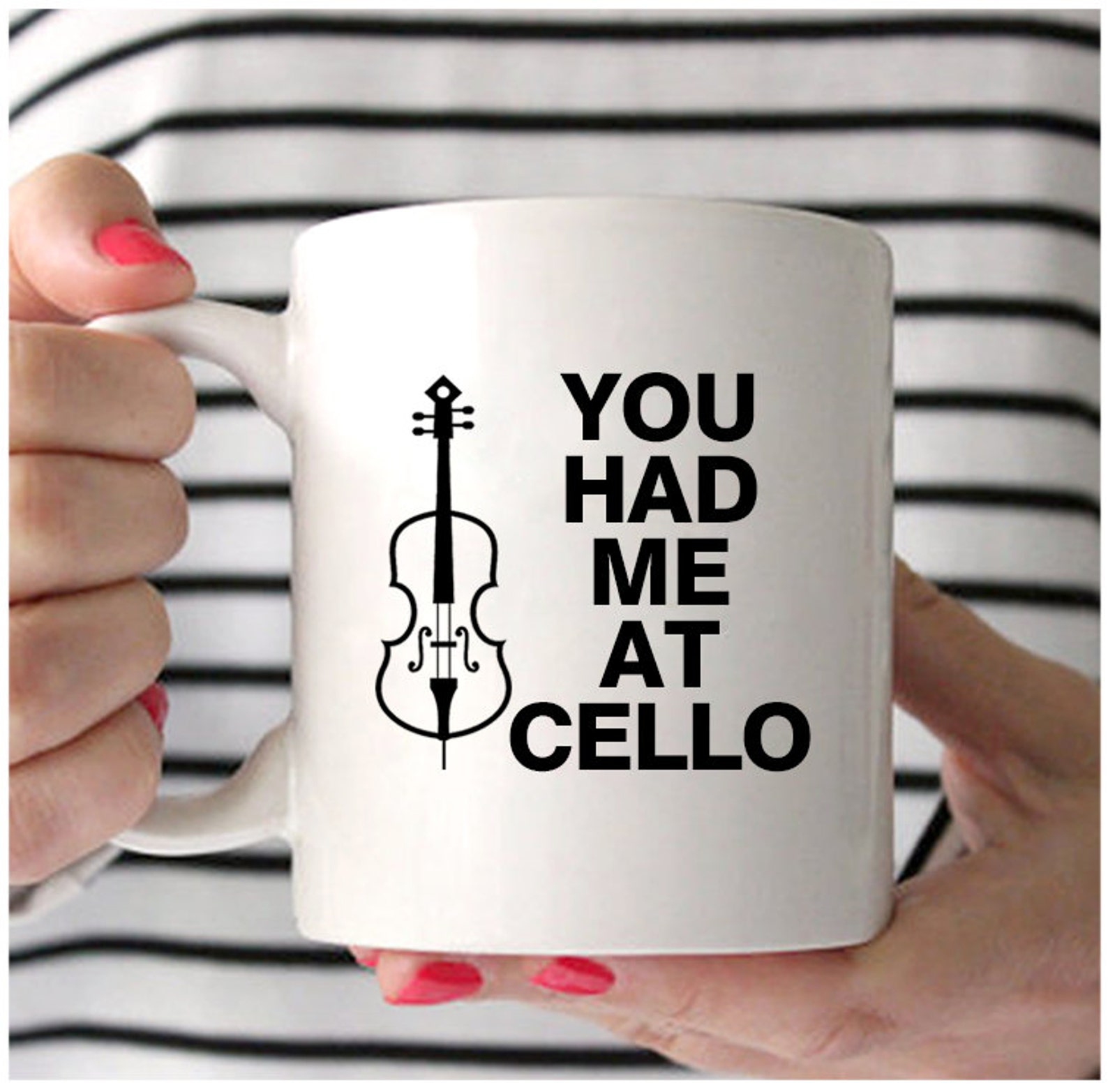 Cello Mug, You Had Me at Cello, Cello Coffee Mug, Cello Gifts, Cello ...