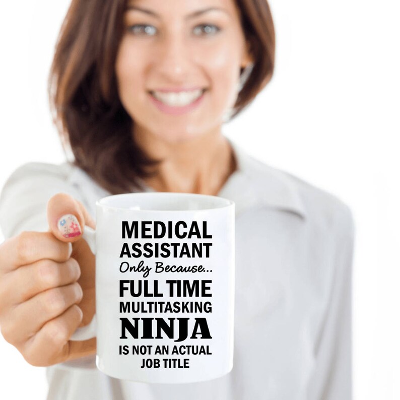 Medical Assistant Mug, Medical Assistant Only Because Full Time ...