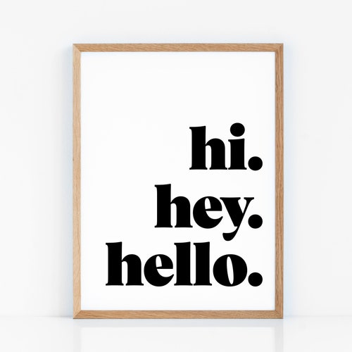 Hey Hello Hi Typography Art Print - Etsy