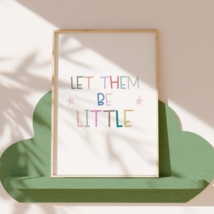 Let Them Be Little Print, Quote Print for Nursery, Playroom Prints ...