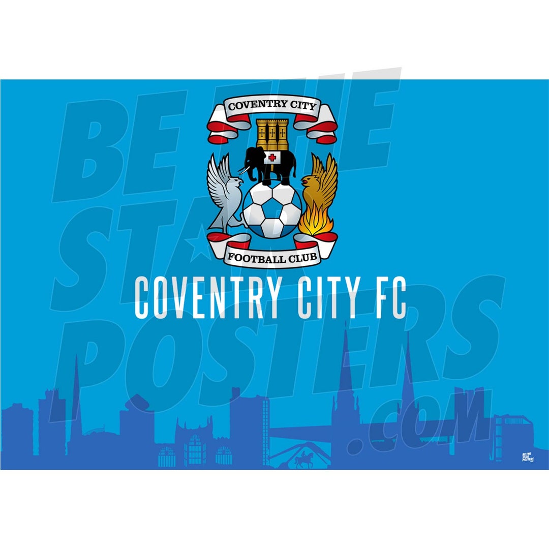 Coventry City FC Skyline Crest Poster Officially Licensed Product A4 ...