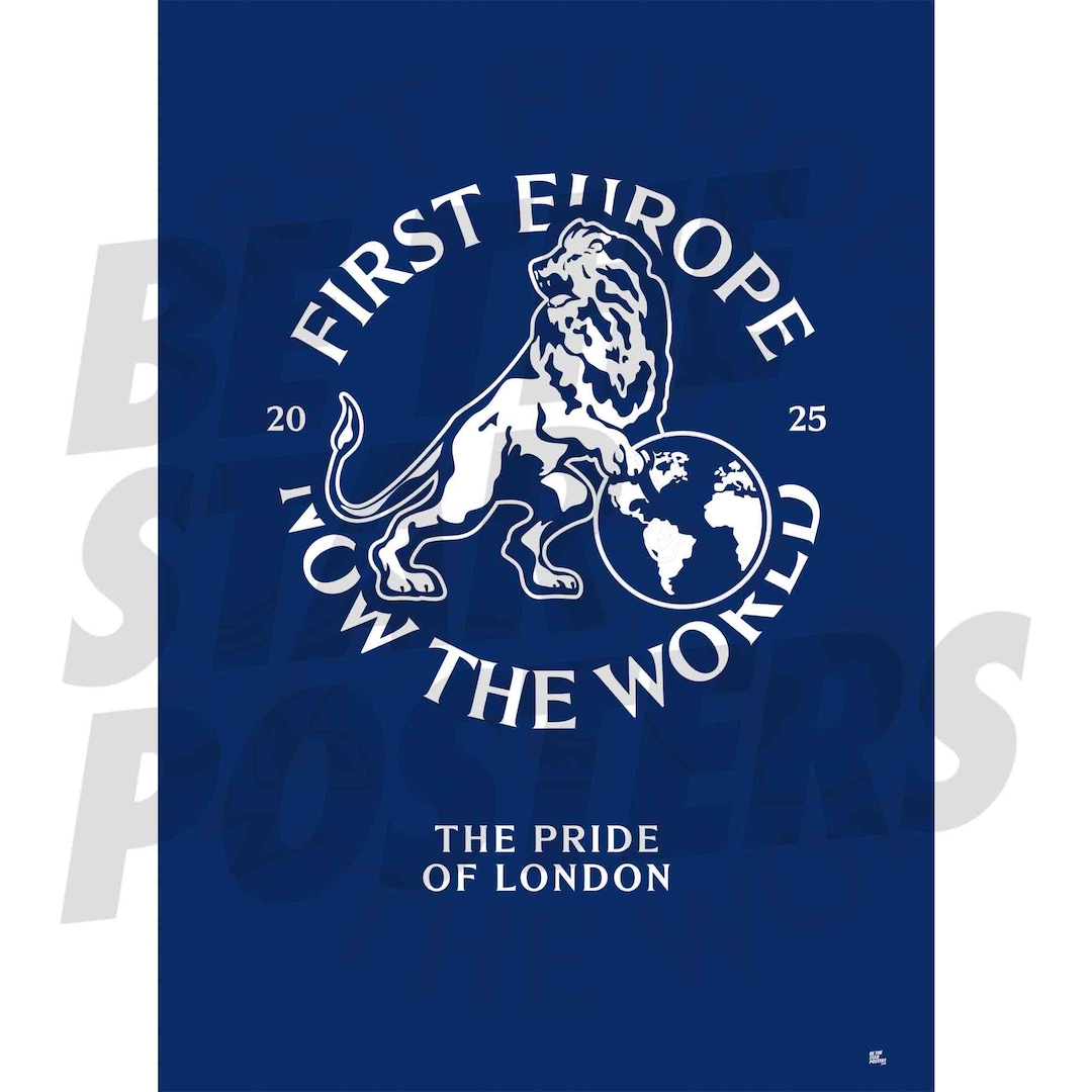 Chelsea FC First Europe Now the World Crest Poster - Officially ...