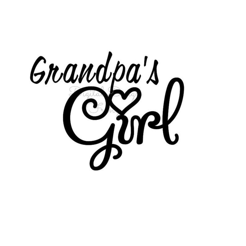 Grandpas Girl Svg File Instant Download Svg Digital Etsy