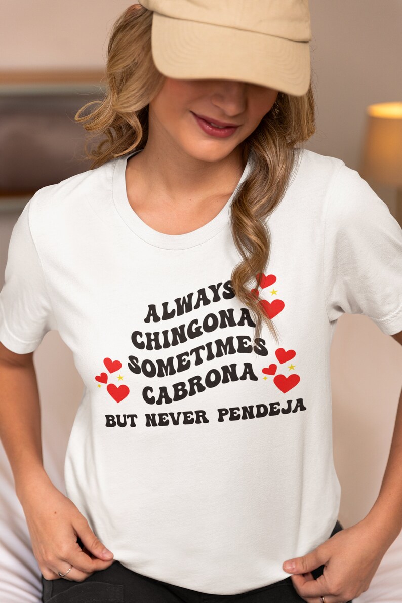 Chingona SVG, Always Chingona Sometimes Cabrona but Never Pendeja Svg ...