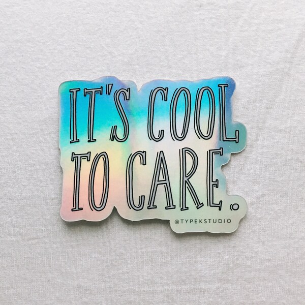 Its Cool to Care Sticker - Etsy