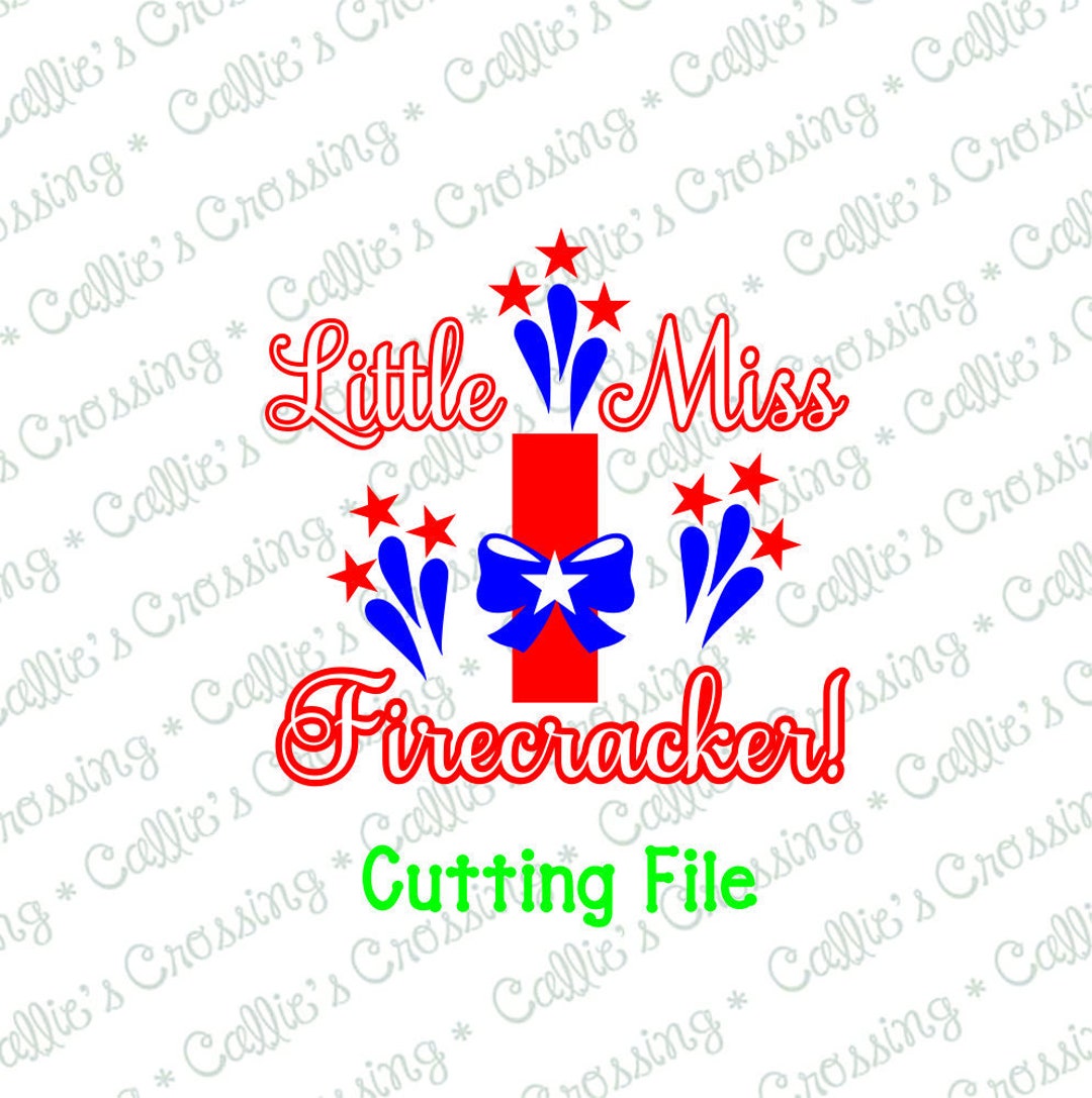 Little Miss Firecracker Svg Cutting File, Little Miss Fire Cracker Cut ...
