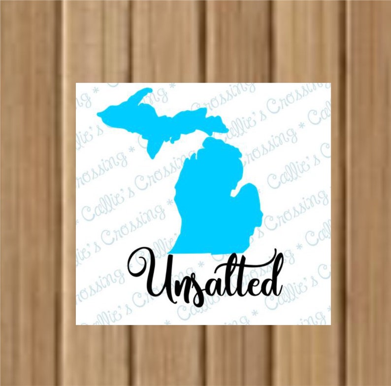 Unsalted Michigan SVG File Unsalted Michigan Cutting File - Etsy