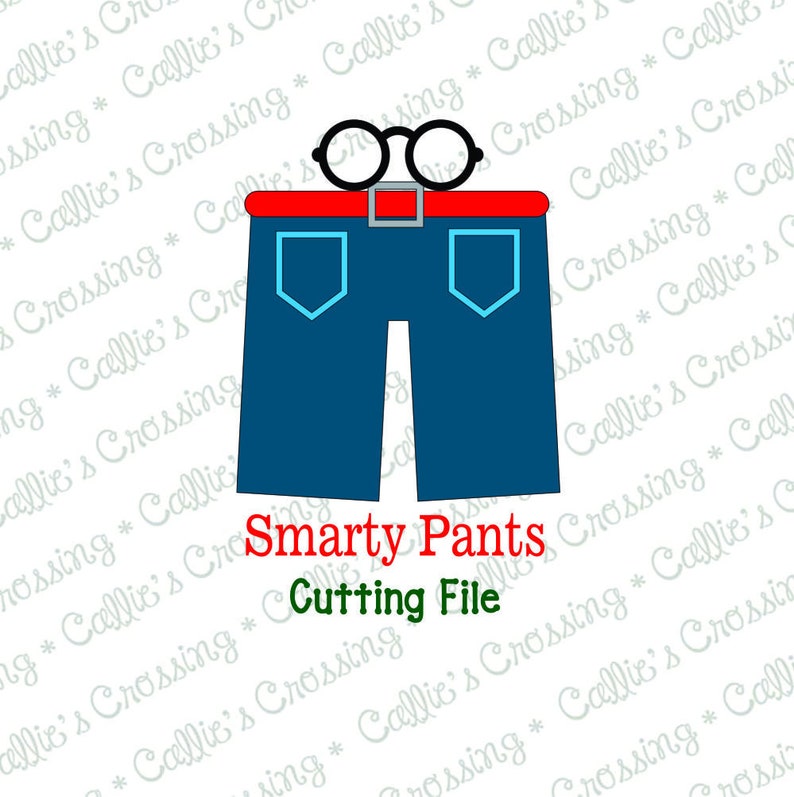 Smarty Pants SVG Cutting File Smarty Pants Cut File School | Etsy