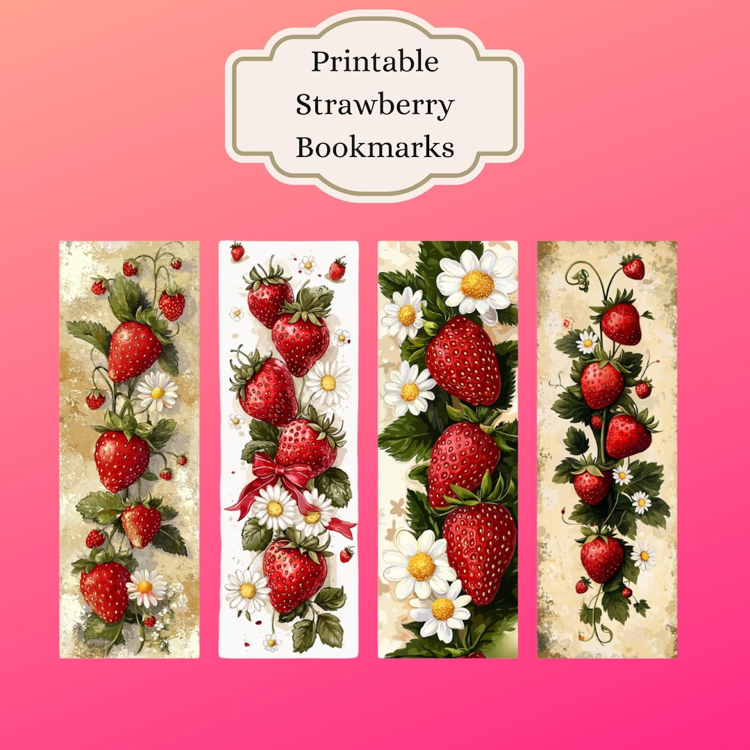 Printable Strawberry Bookmarks – Set of 4 Digital Bookmarks With ...