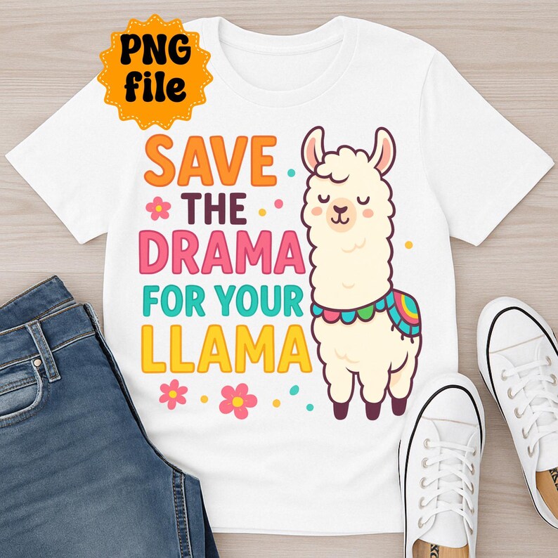 Save the Drama Llama PNG: Funny Quote Clipart (commercial Use) - Etsy