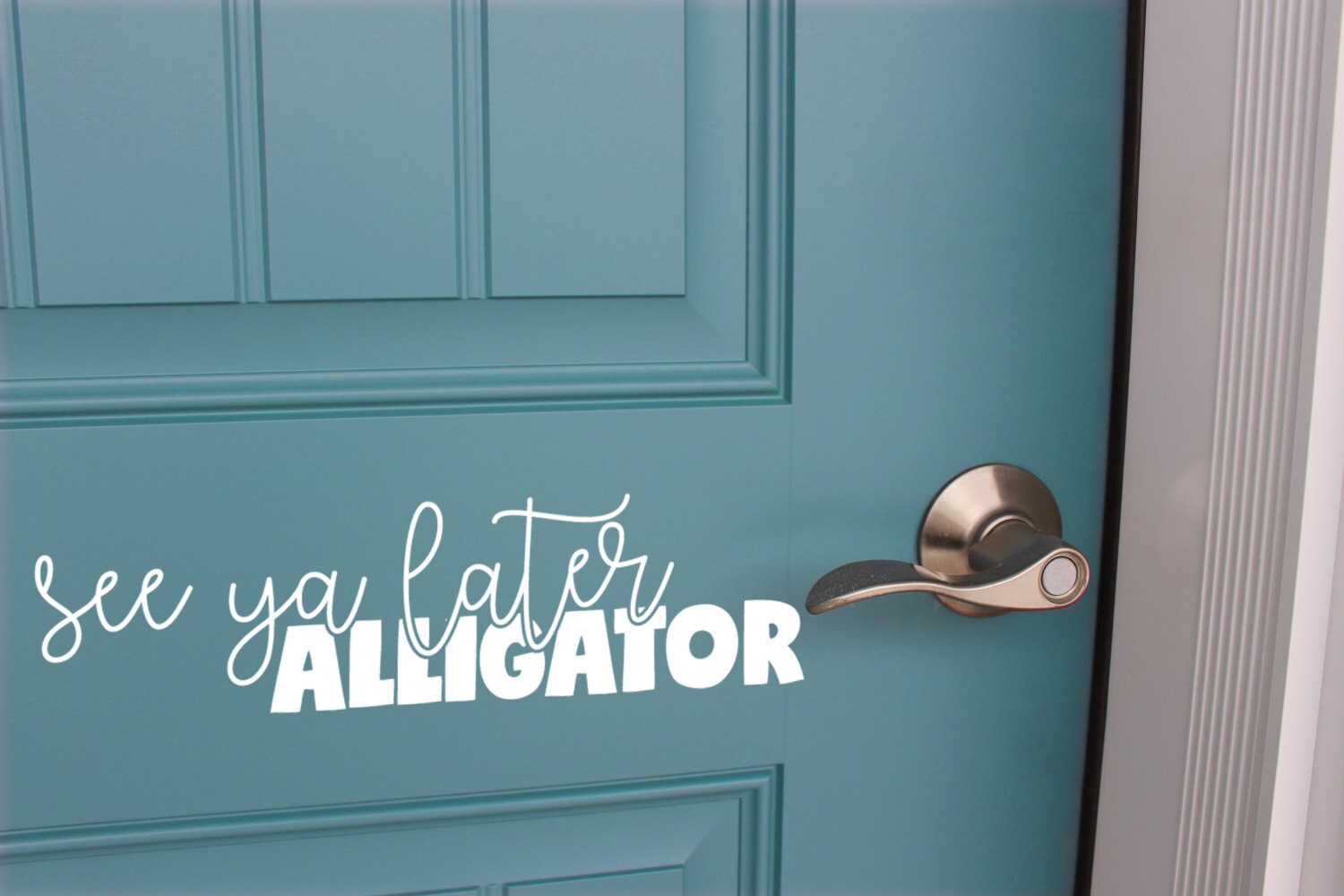 See Ya Later Alligator Goodbye Decal Front Door Decal - Etsy