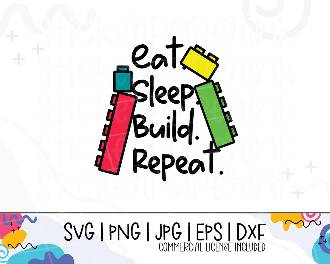 Eat Sleep Build Repeat Svg, Block Building Svg, Toddler Toy Block Tee ...