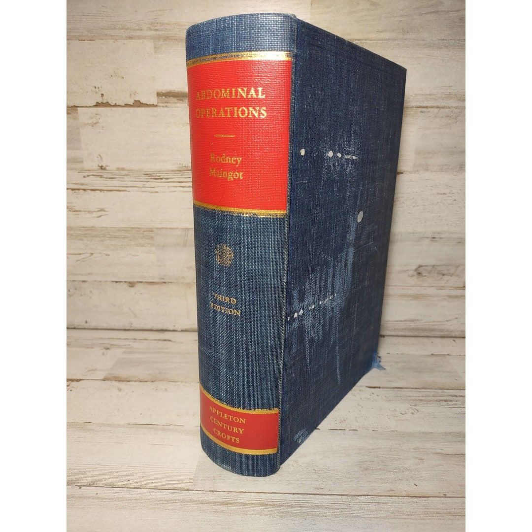 Vintage Abdominal Operations Rodney Maingot Third Edition 1955 Appleton ...
