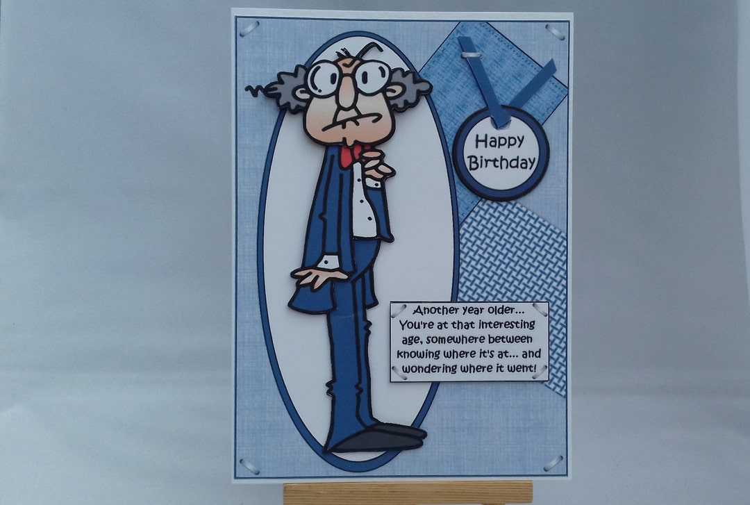 Funny Humour Birthday Card Men Male Him Older Dad Husband Brother ...