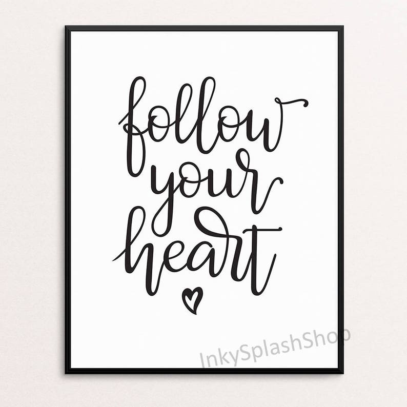 Follow Your Heart Printable Teen Room Poster Kids Dorm Decor | Etsy